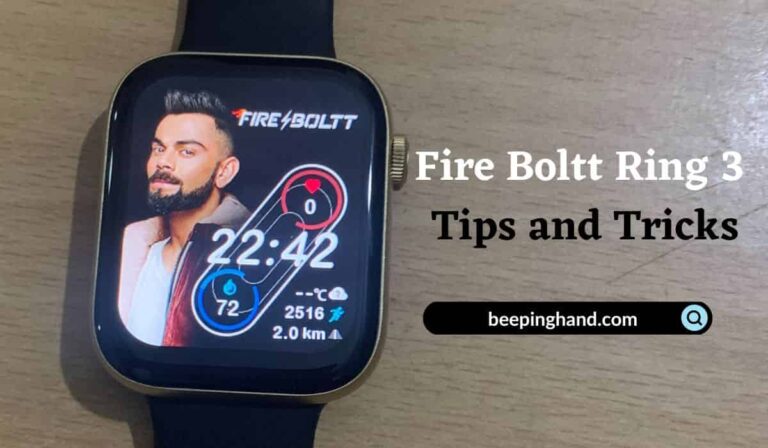 8 Amazing Fire Boltt Ring 3 Tips and Tricks: Must Know