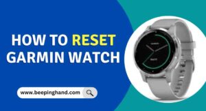 How to Reset Garmin Watch: Simple Process