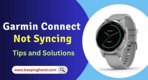 Why Garmin Connect Not Syncing: Tips & Solution