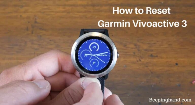 How to Reset Garmin Vivoactive 3: Step-by-Step Guide