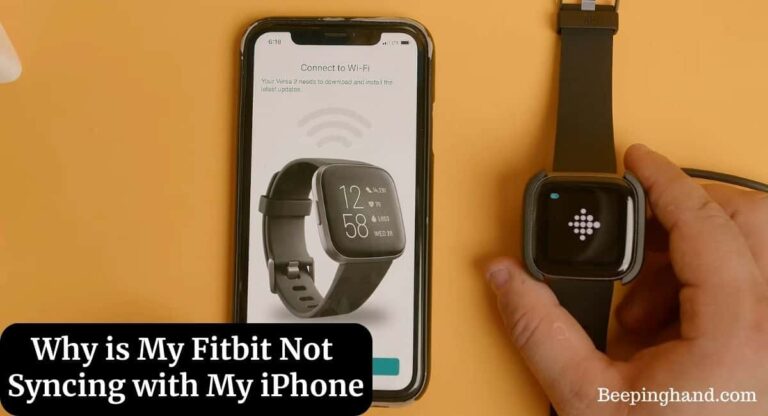 Why is My Fitbit Not Syncing with My iPhone: Reasons and Solution