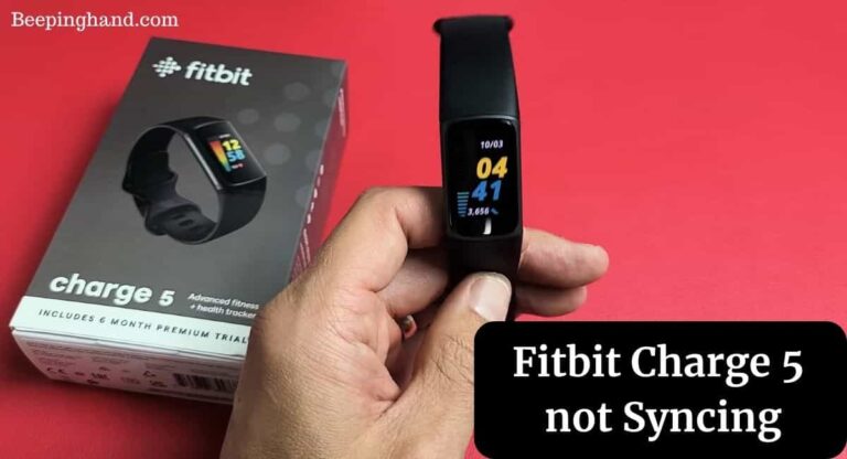 Fitbit Charge 5 not Syncing: Reasons & Solutions