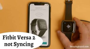 Fitbit Versa 2 not syncing: Reasons & Solutions