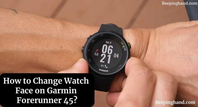 How to Change Watch Face on Garmin Forerunner 45: Easy Steps