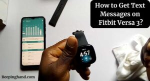 How to Get Text Messages on Fitbit Versa 3: A Detailed Guide