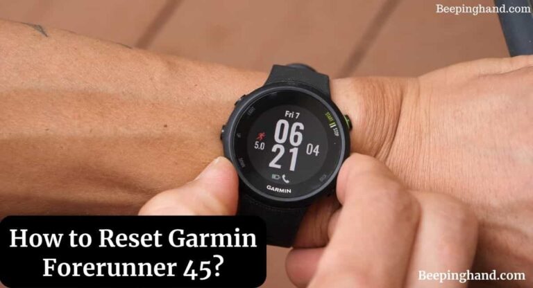 How to Reset Garmin Forerunner 45: A Complete Guide