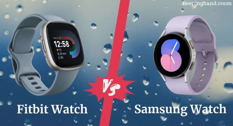 Samsung Watch vs Fitbit: Choose the Best One