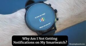 Why Am I Not Getting Notifications on My Smartwatch?