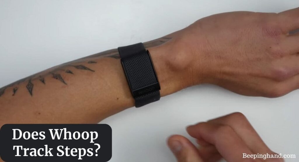Does Whoop Track Steps: Truth About Activity Tracking