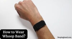 How to Wear Whoop Band: A Complete Guide