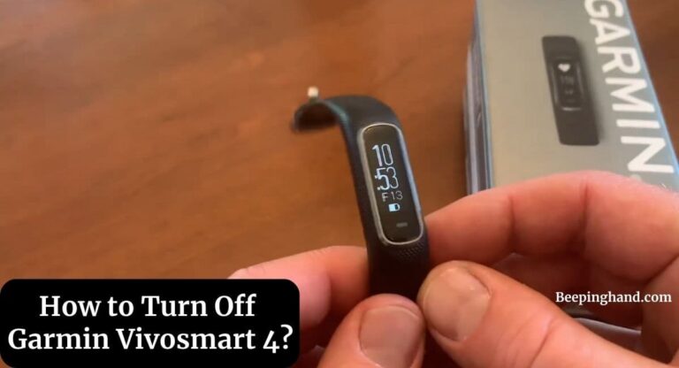 How to Turn Off Garmin Vivosmart 4: Simple Steps